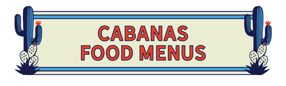 Cabana & Bungalow Food Menus – Innings Festival (Extra)